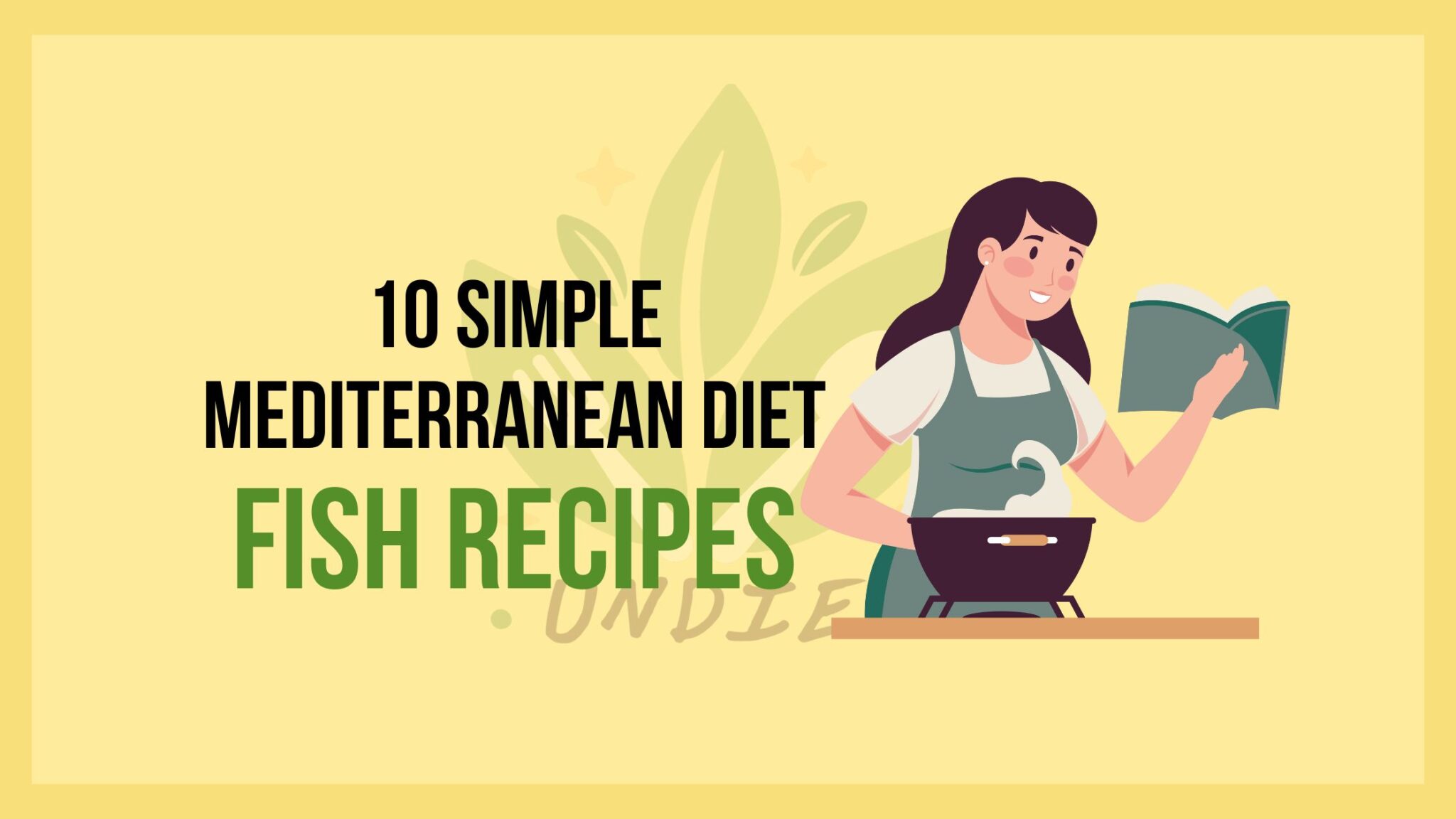 10 Simple Mediterranean Diet Fish Recipes for Healthy Life!